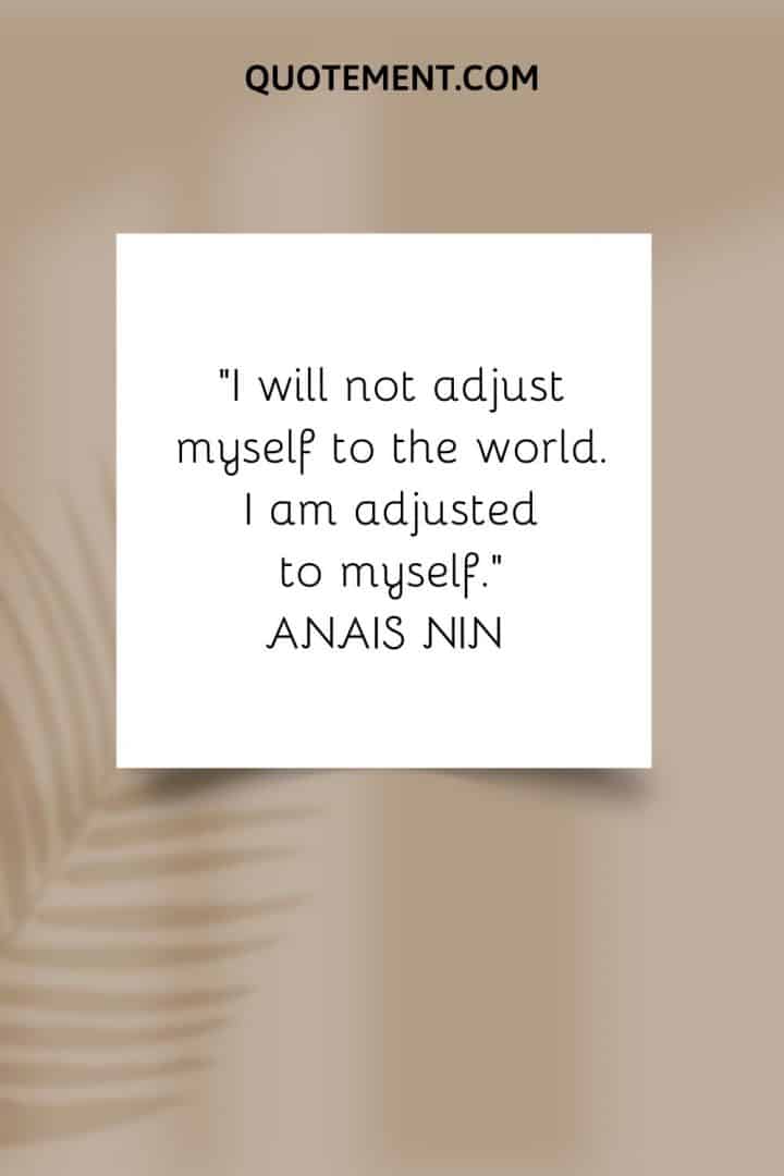 110 Anais Nin Quotes On Being Fierce And Unapologetic