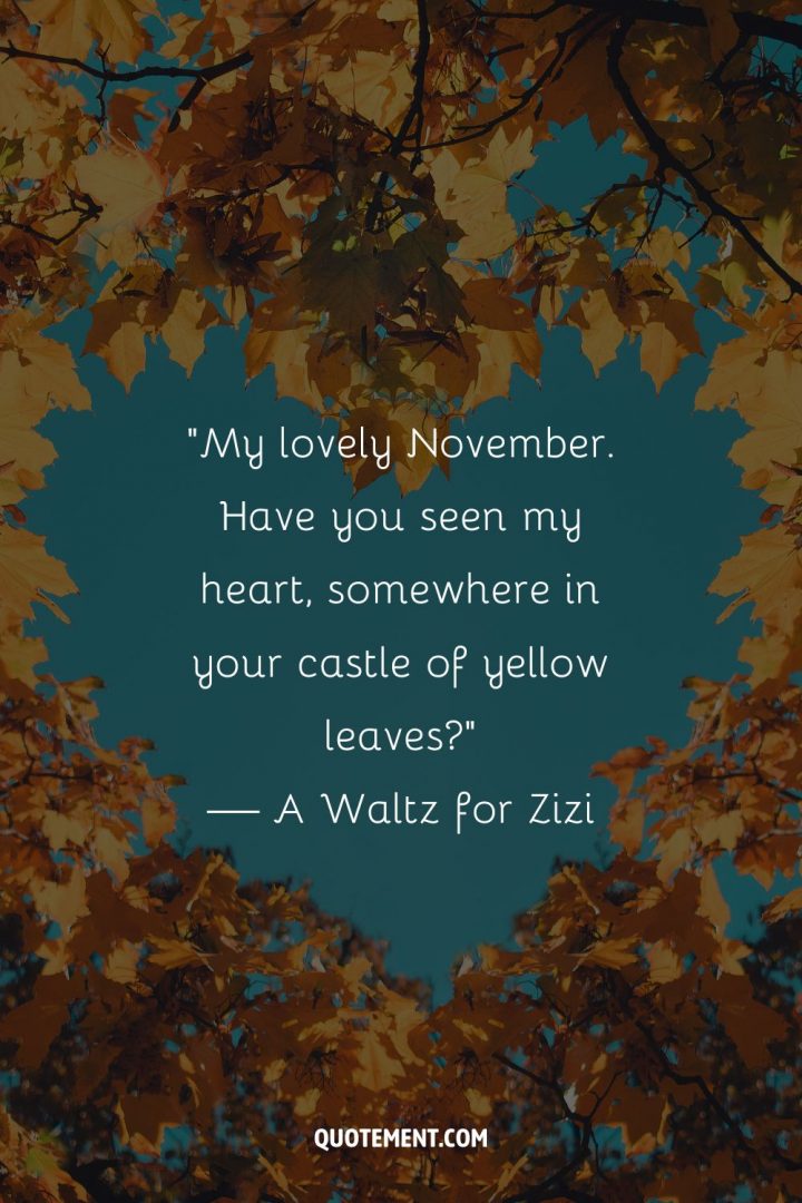 130 November Quotes On The Beauty Of The Eleventh Month