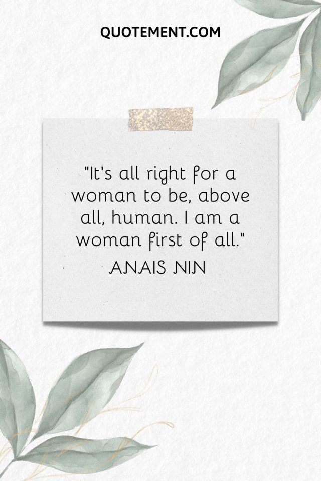 110 Anais Nin Quotes On Being Fierce And Unapologetic