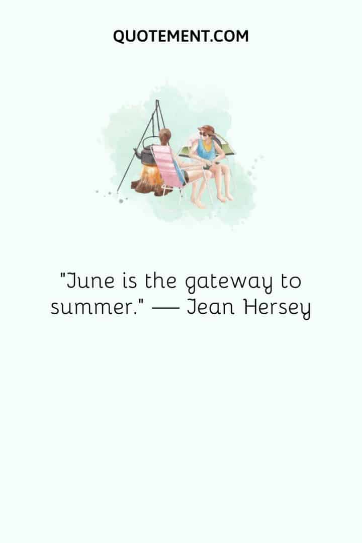 80 Inspirational June Quotes To Embrace Summer Vibes