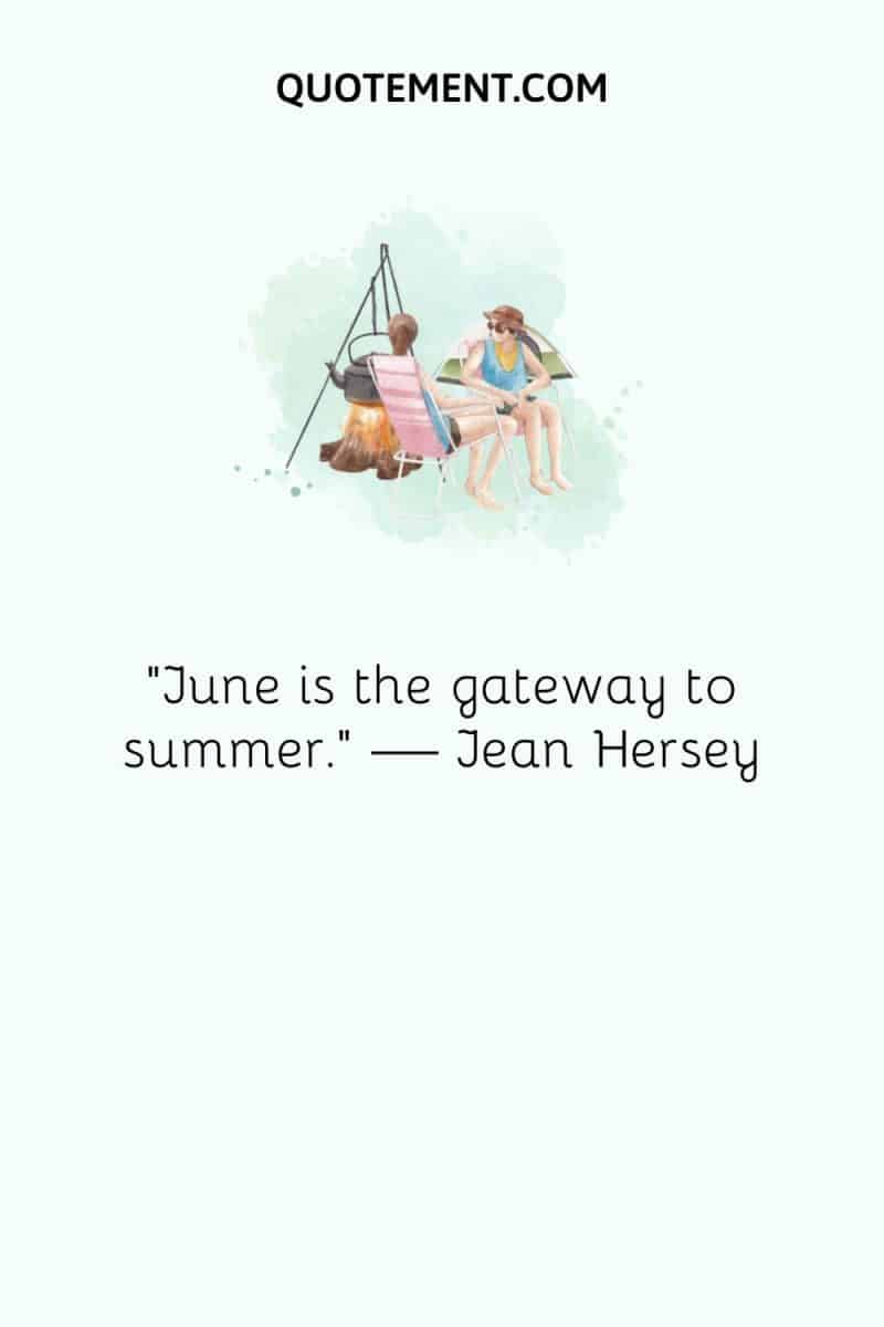 80 Inspirational June Quotes To Embrace Summer Vibes