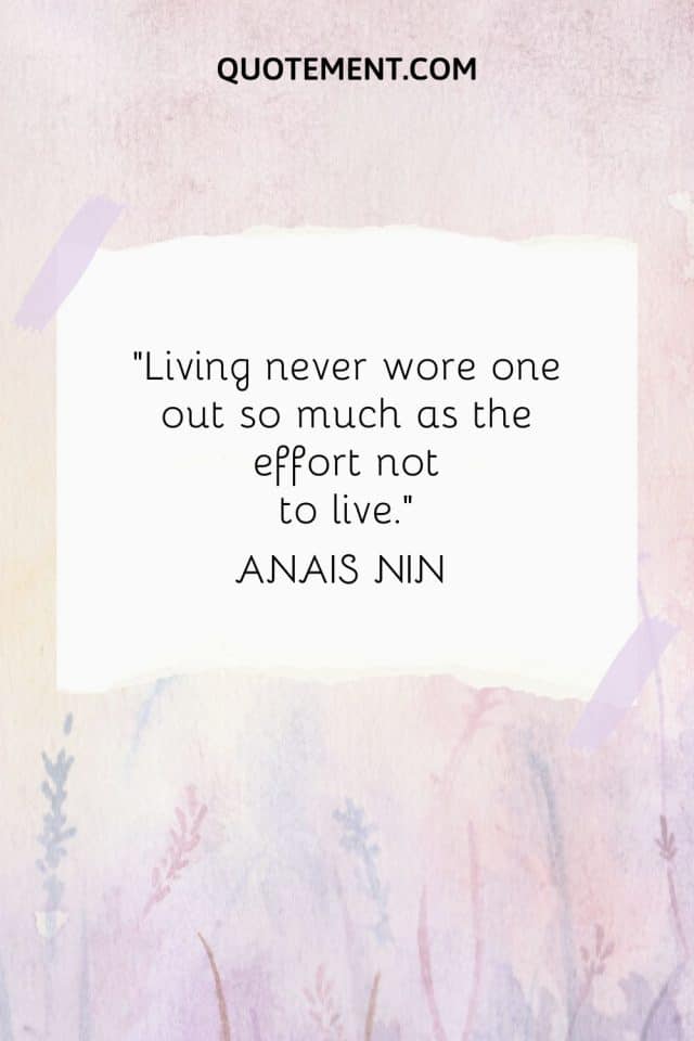 110 Anais Nin Quotes On Being Fierce And Unapologetic