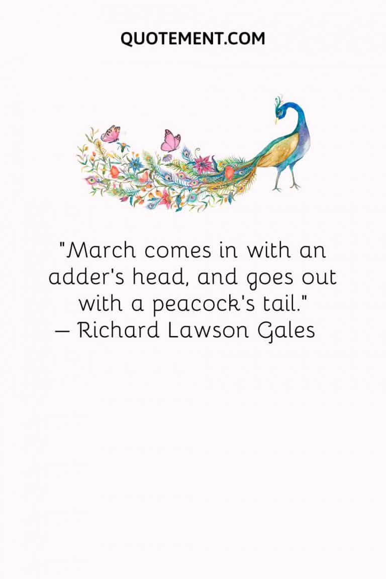 Top 170 Lovely March Quotes On The Most Exciting Month