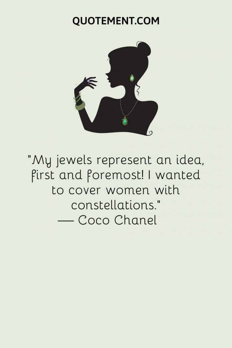 150 Jewelry Quotes To Show Off Your Sophisticated Style