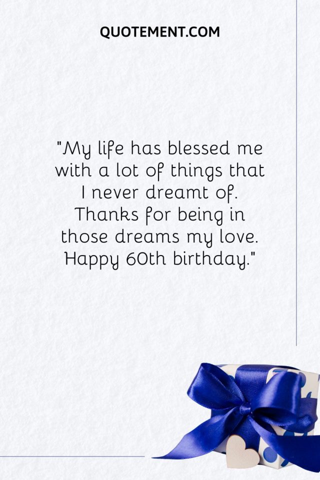 130 Happy 60th Birthday Wishes To Celebrate Your Dearest