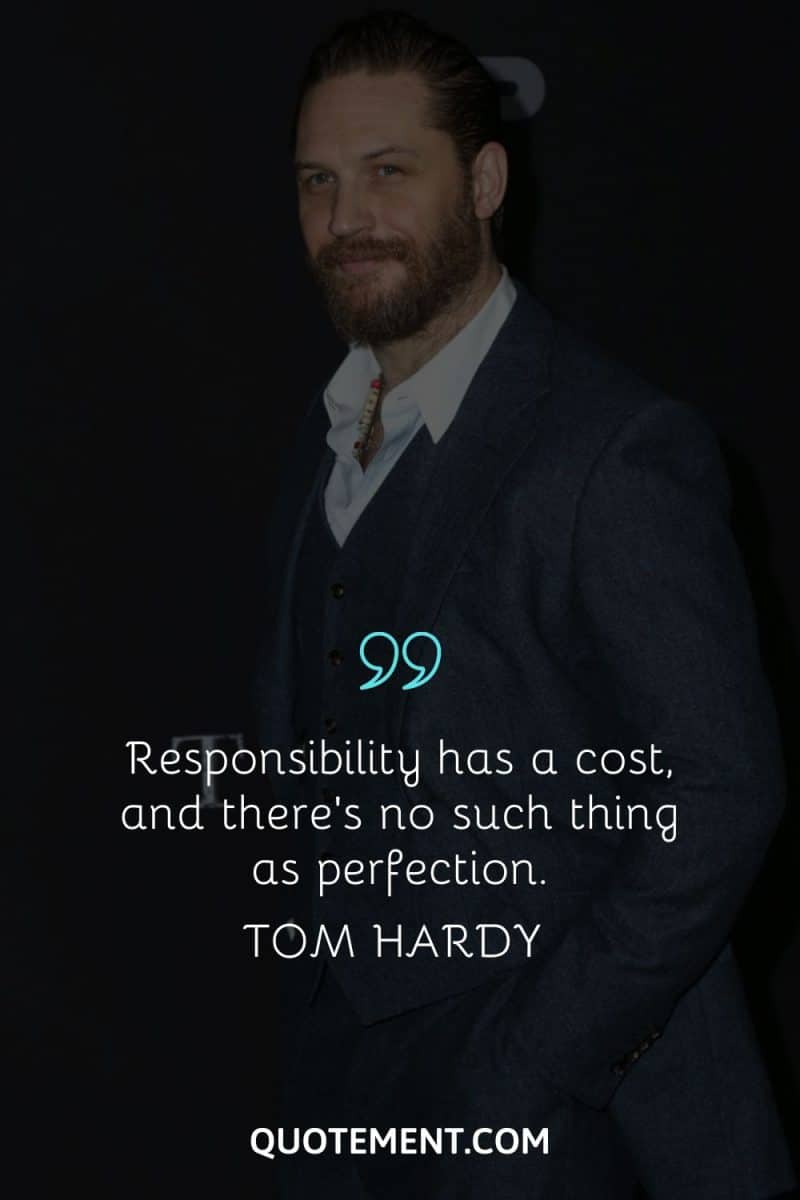 35 Brilliant Tom Hardy Quotes To Amaze And Inspire You