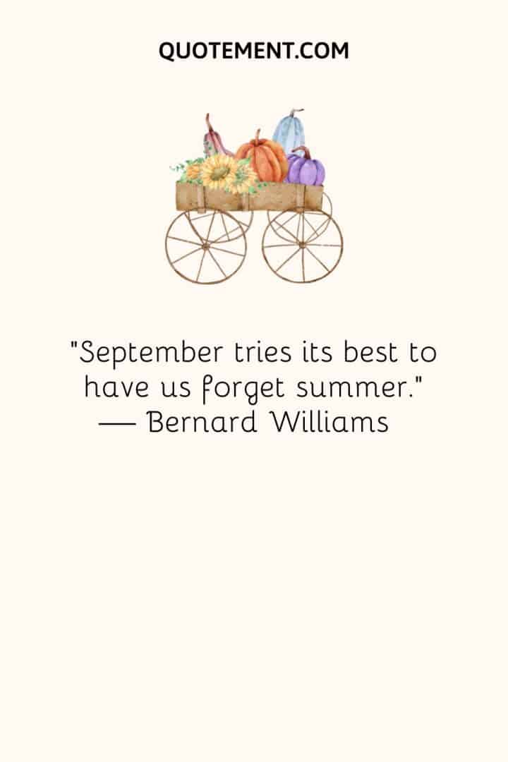 90 Inspiring September Quotes On The Magic Of Early Fall
