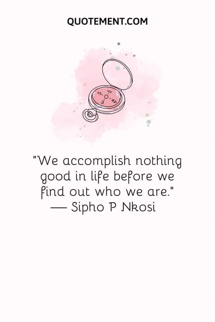 130 Best Finding Yourself Quotes To Give You A Mind Blow