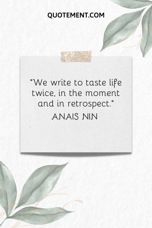 110 Anais Nin Quotes On Being Fierce And Unapologetic