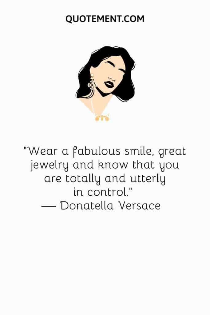 150 Jewelry Quotes To Show Off Your Sophisticated Style