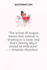 110 August Quotes to Savor The Best Days Of Summer 2024