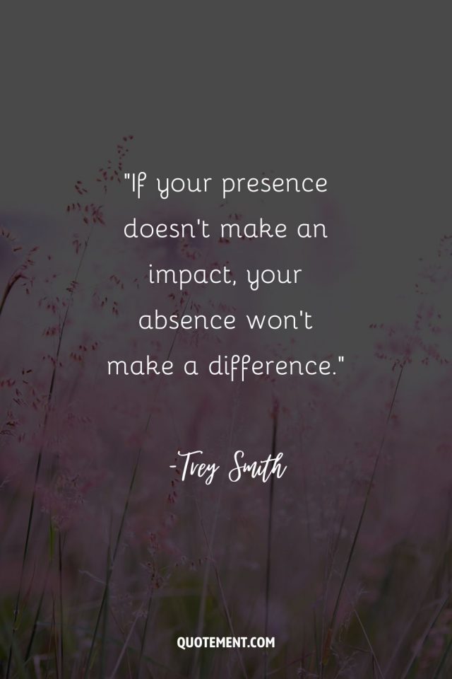 90 Making A Difference Quotes To Inspire A Powerful Change