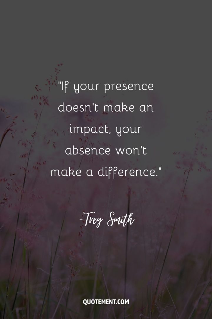90 Making A Difference Quotes To Inspire A Powerful Change