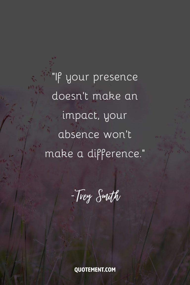 90 Making A Difference Quotes To Inspire A Powerful Change