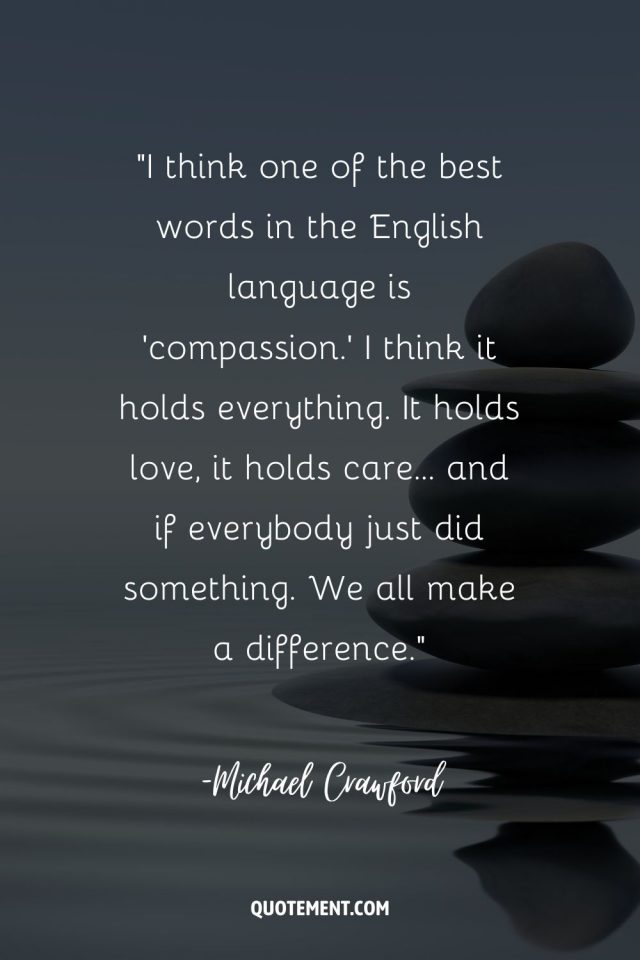 90 Making A Difference Quotes To Inspire A Powerful Change