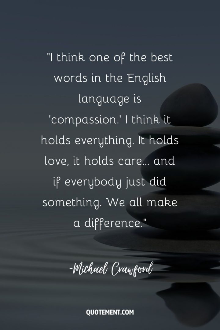 90 Making A Difference Quotes To Inspire A Powerful Change