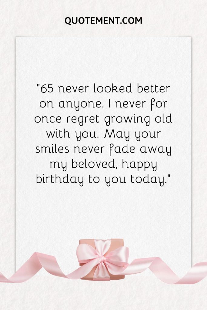 120 Ways To Say Happy 65th Birthday To Friends & Family