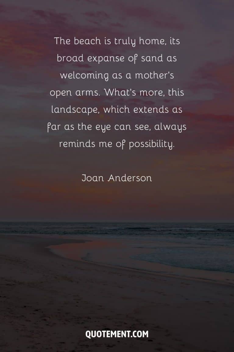 220 Amazing Beach Quotes For A Dash Of Summertime Magic