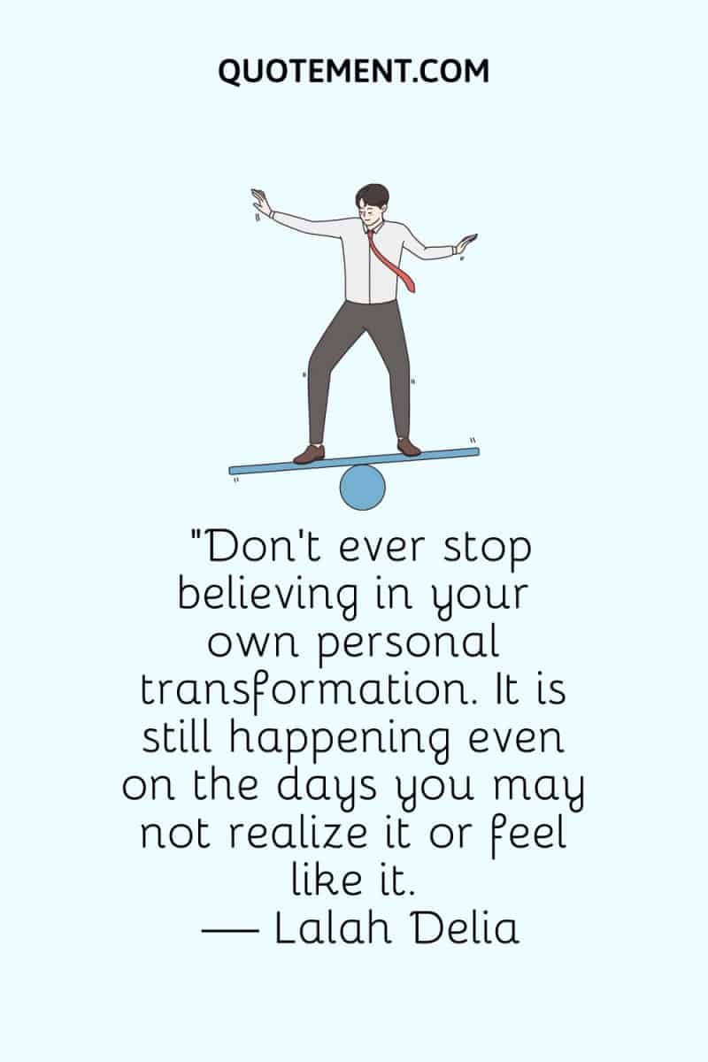 80 Trust The Process Quotes To Feed Your Mind With Wisdom