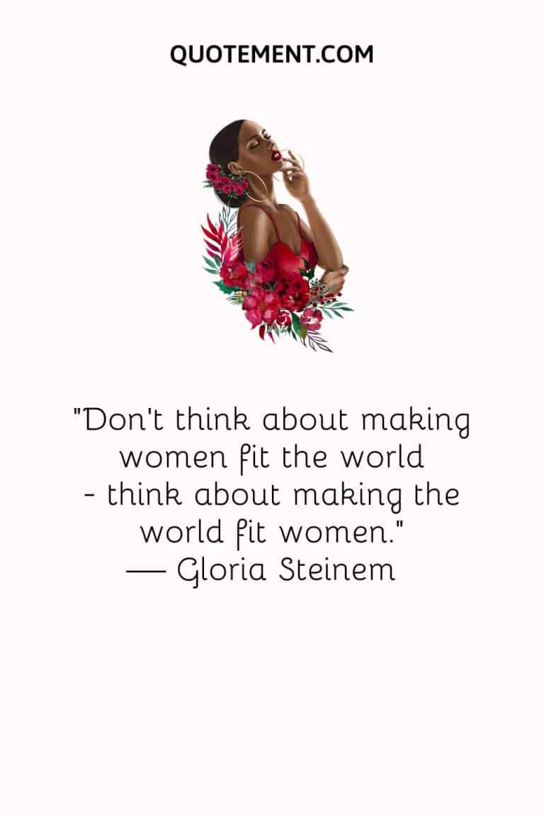 50 Phenomenal Woman Quotes To Awaken The Goddess In You