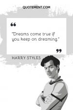 70 Harry Styles Quotes To Offer You Nuggets Of Wisdom