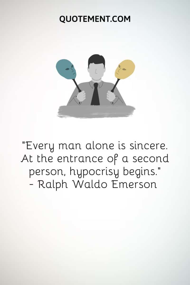 100 Best Quotes About Hypocrites To Know If You Are One