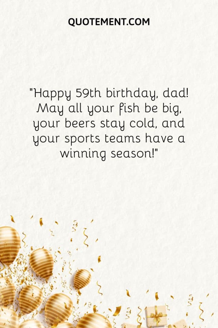 100 Happy 59th Birthday Wishes To Send To Your Loved Ones