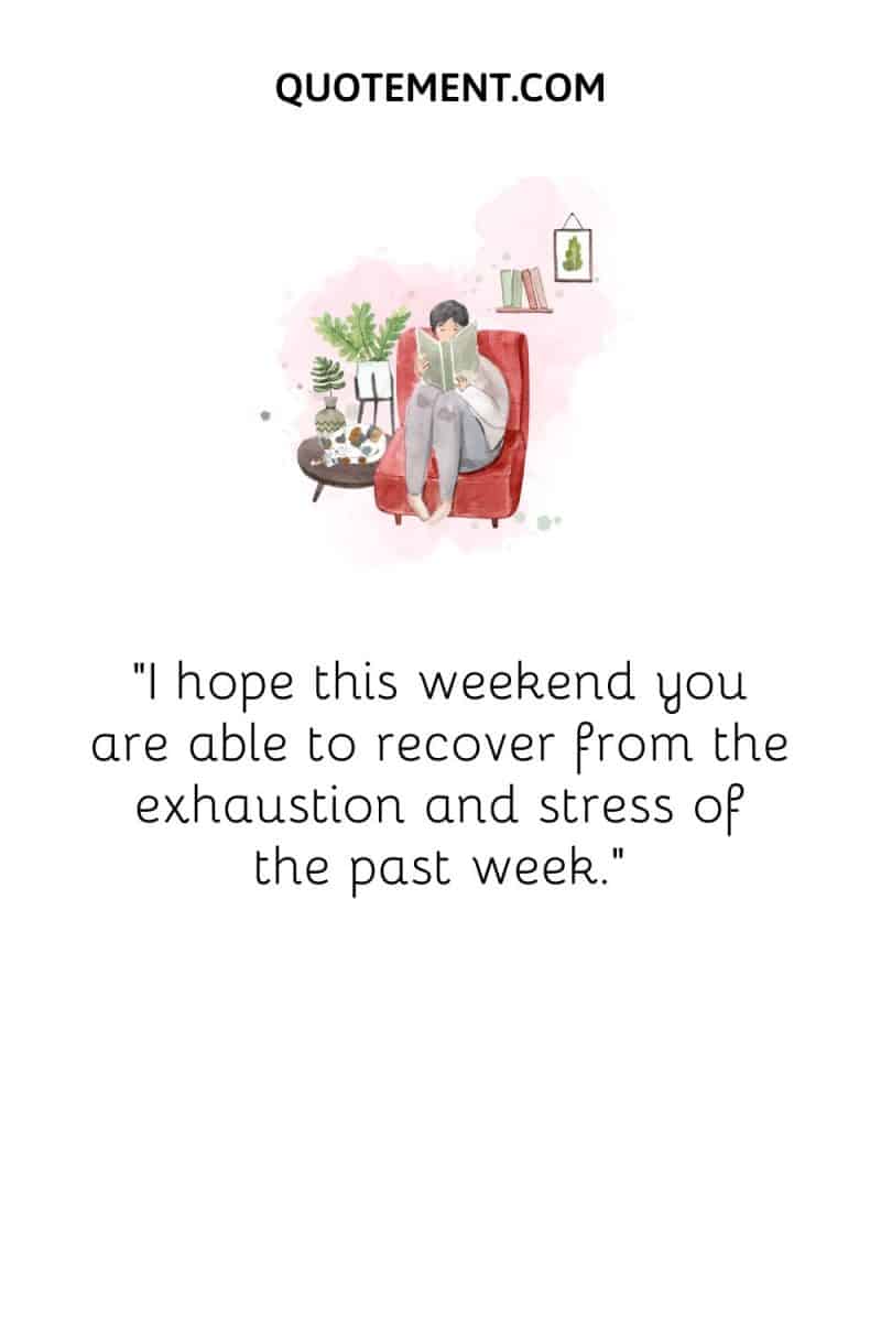 The 60 Absolute Best Ways To Say Have A Great Weekend