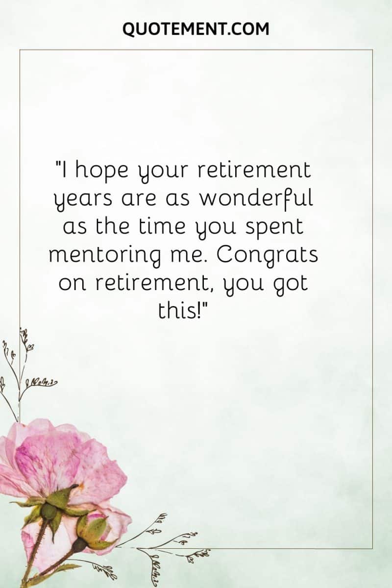 130 Happy Retirement Wishes To Honor The Unique Milestone