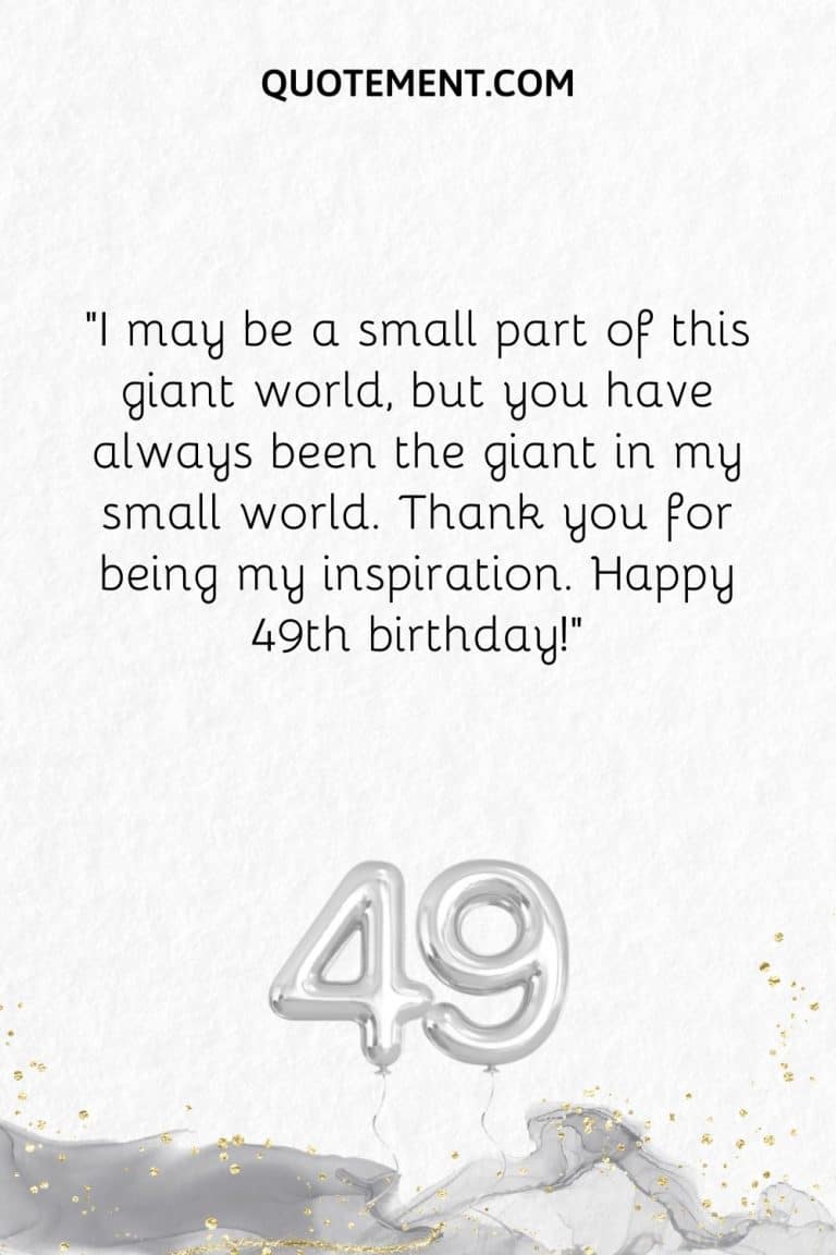 110 Happy 49th Birthday Wishes For A Fabulous Celebration