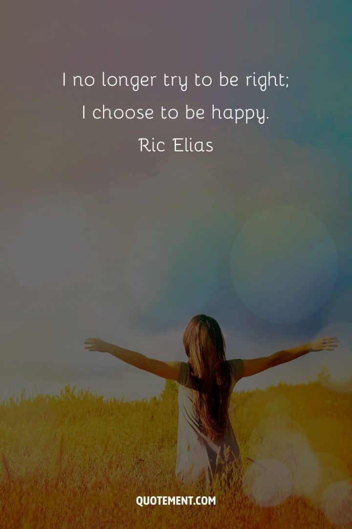 90 Choose Happiness Quotes To Encourage And Inspire You