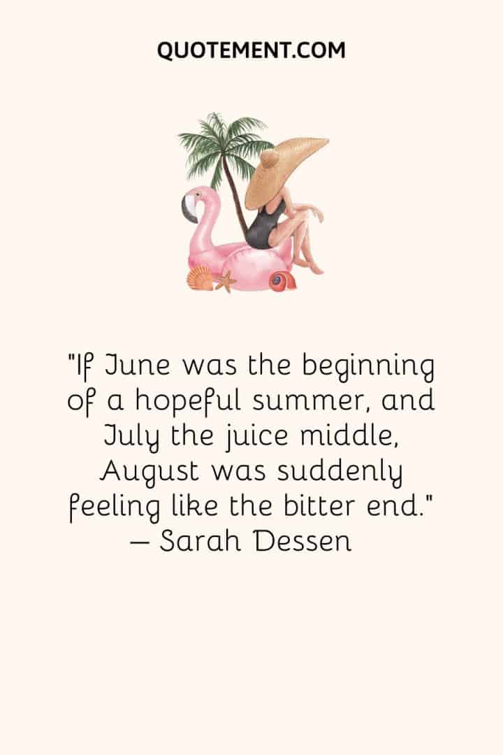 100 Amazing July Quotes That Evoke The Beauty Of Summer