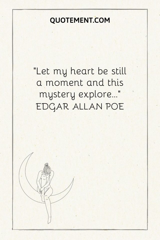 40 Edgar Allan Poe Love Quotes To Make You Rethink Romance