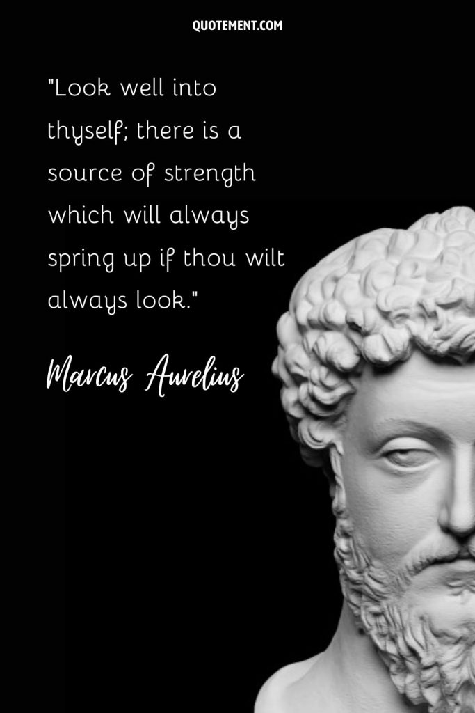 70 Absolute Best Marcus Aurelius Quotes To Inspire You