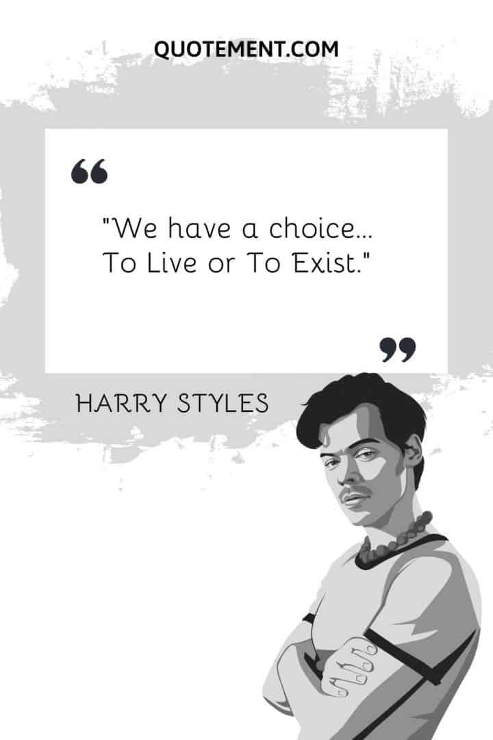 70 Harry Styles Quotes To Offer You Nuggets Of Wisdom
