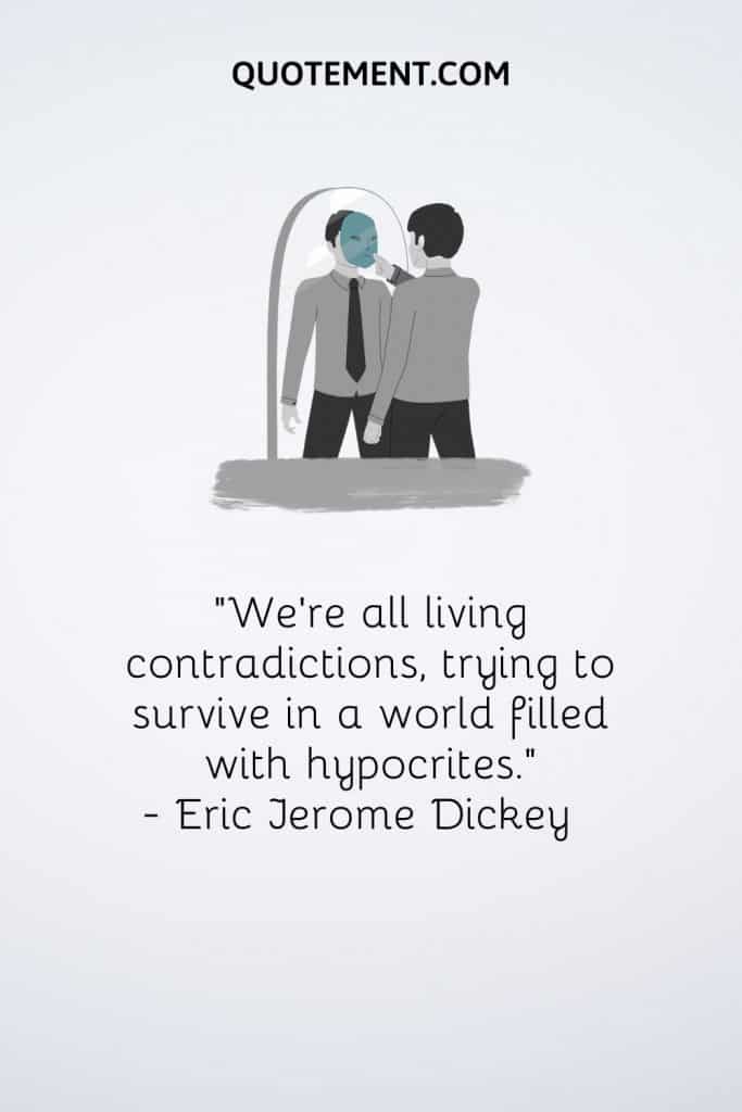100 Best Quotes About Hypocrites To Know If You Are One