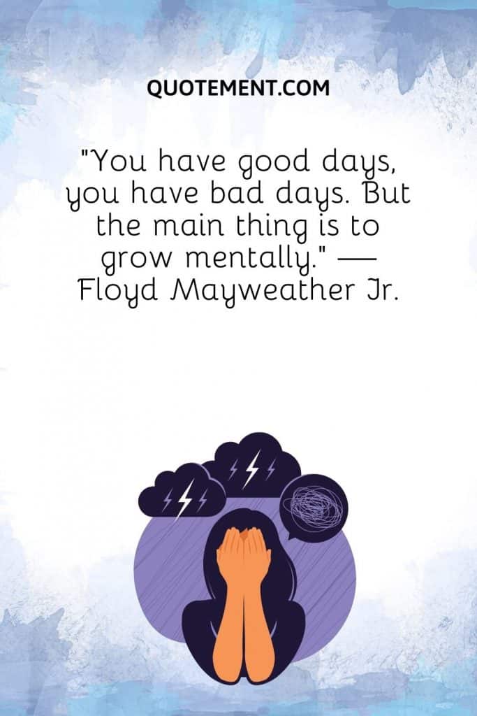 100 Wise Quotes About Bad Days To Help You Stay Positive