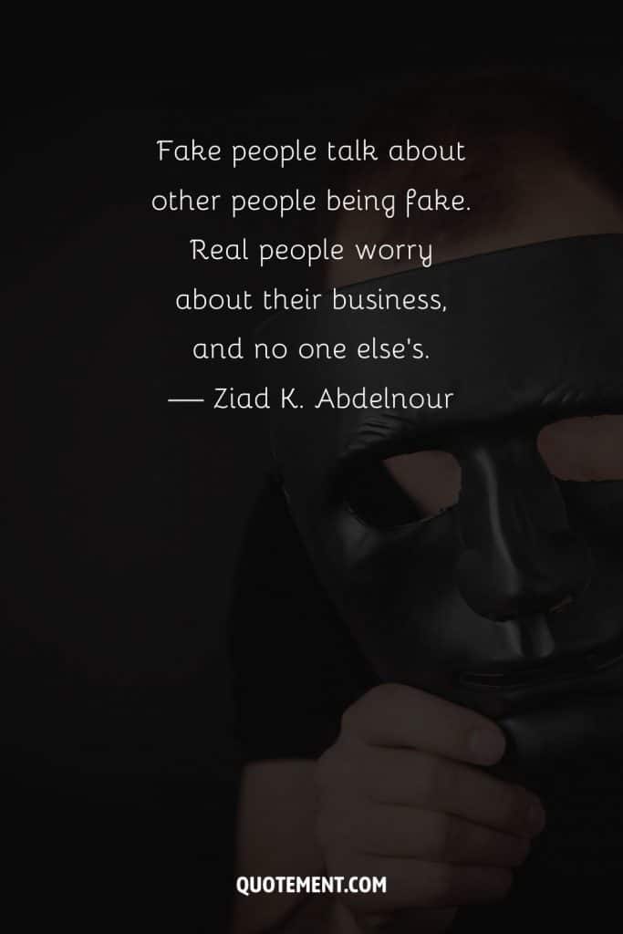 100 Eye Opening Fake People Quotes To Avoid The Phonies