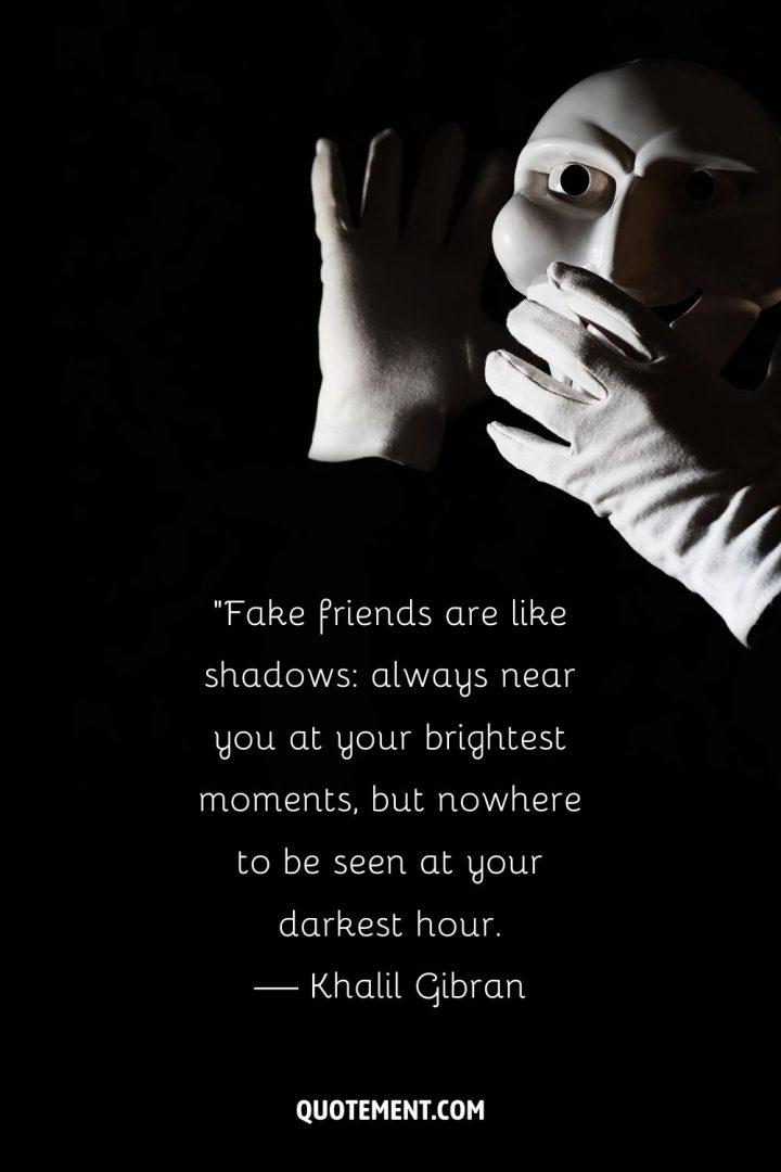 100 Eye-Opening Fake People Quotes To Avoid The Phonies