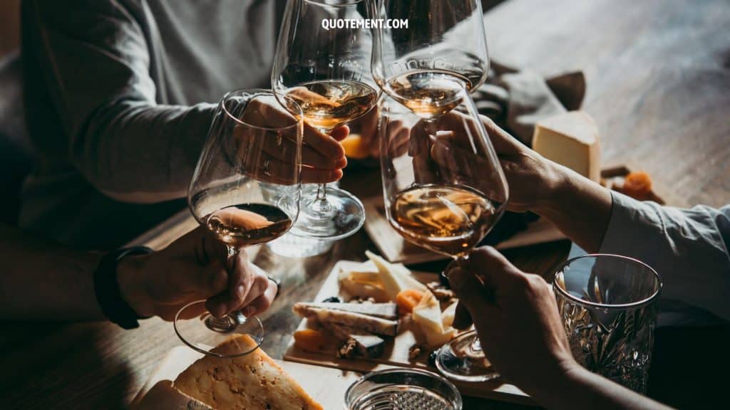 60 Brilliant Wine Quotes That'll Suit Your Taste Buds