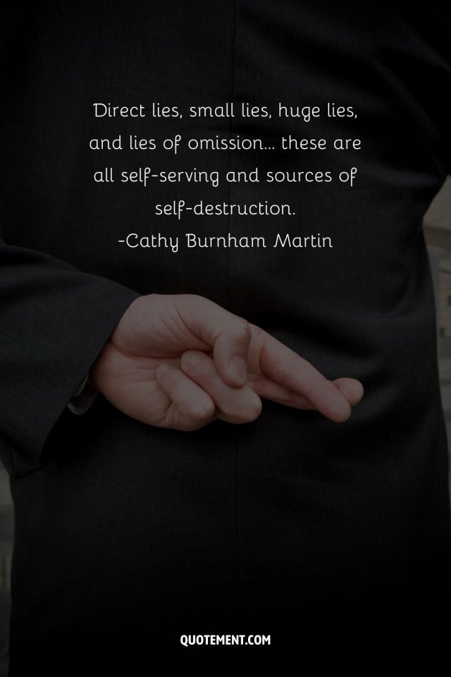 160 Best Quotes About Liars To Help You Deal With Them