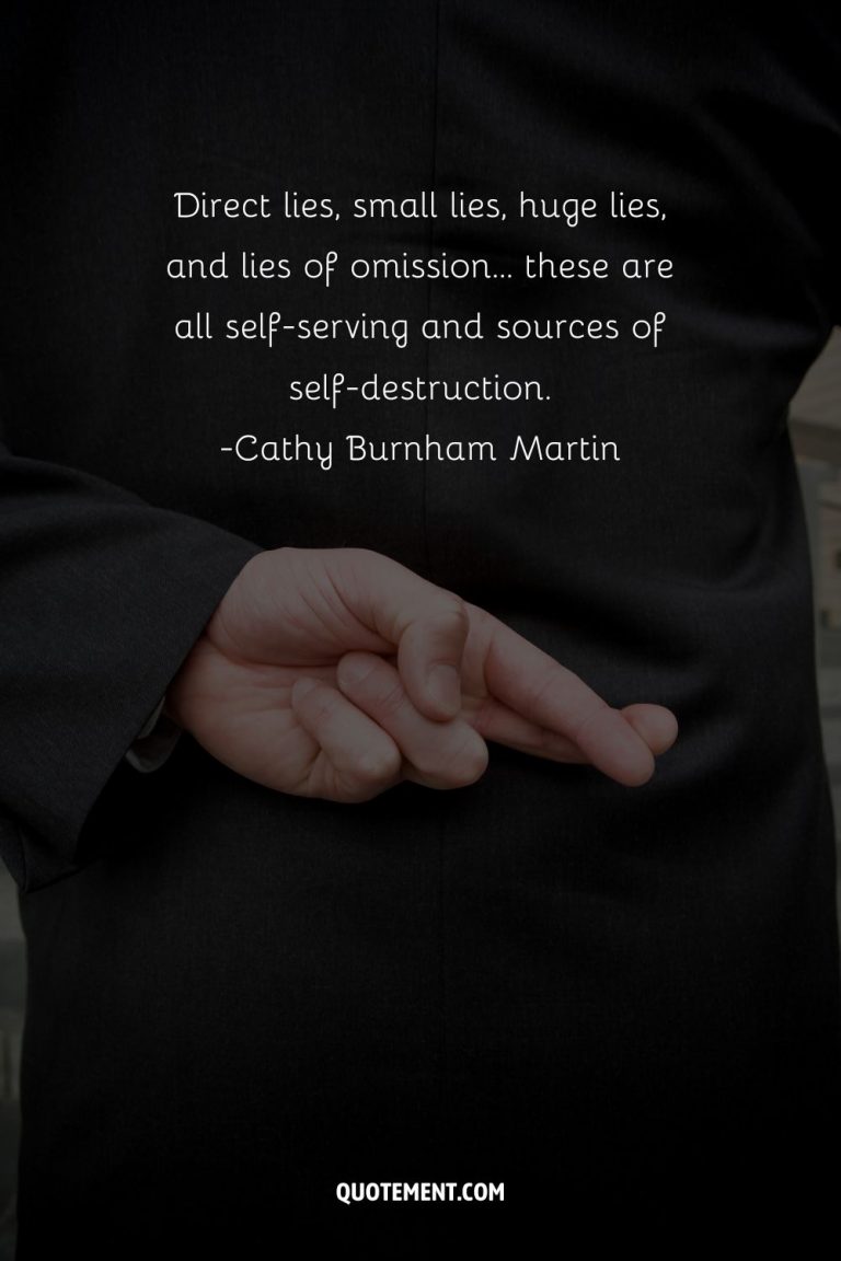 160 Best Quotes About Liars To Help You Deal With Them