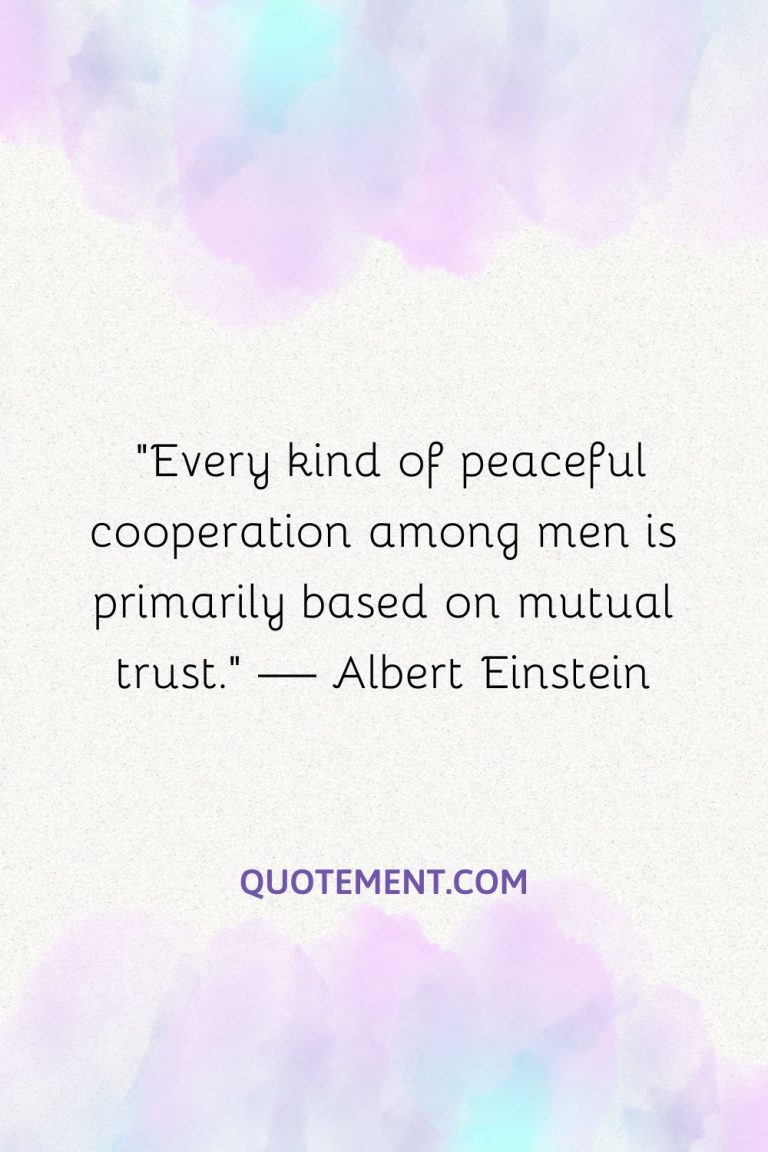 150 Best Trust Quotes To Help You Cope With Trust Issues