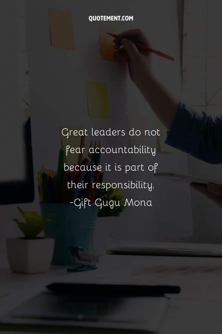 120 Accountability Quotes For The Most Responsible Ones