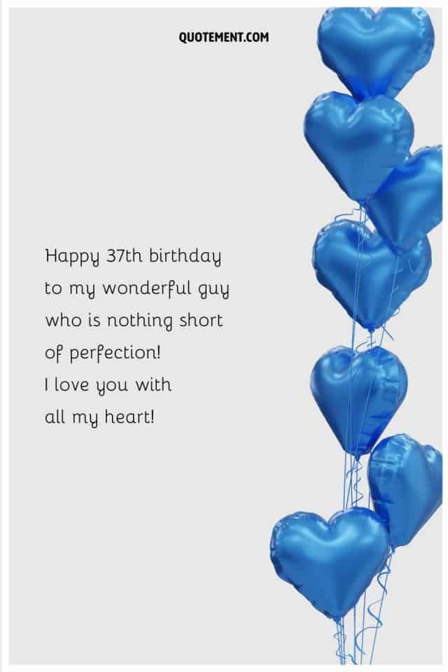 120 Happy 37th Birthday Wishes For Your Loved Ones