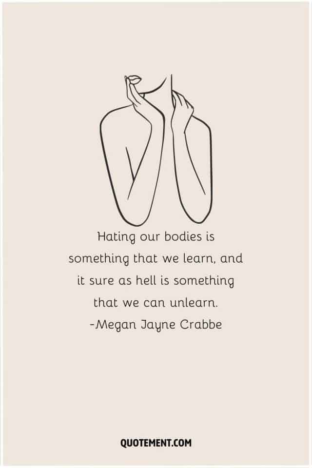 70 Body Positivity Quotes Because You're Divine & Perfect