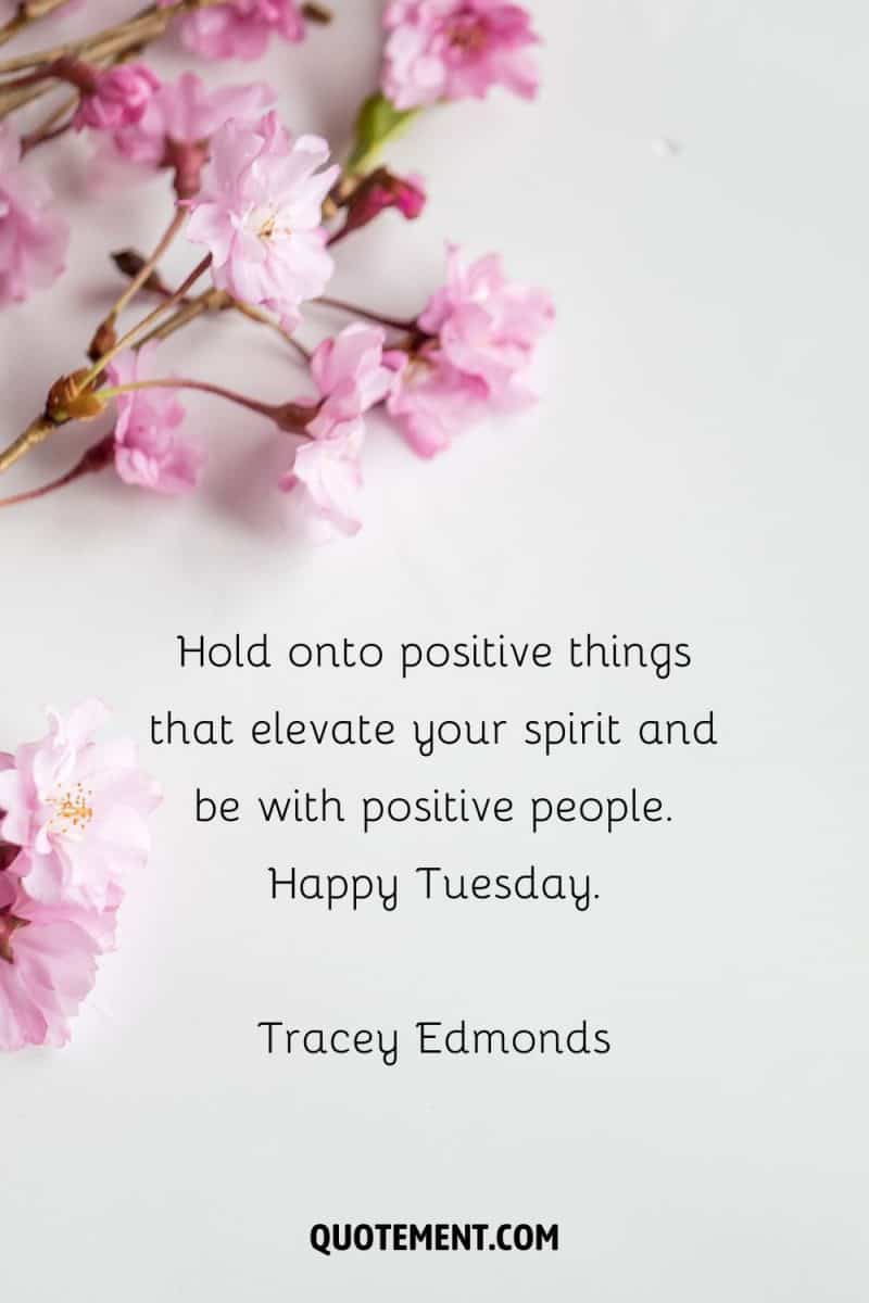 150 Tuesday Motivation Quotes To Make You Love This Day