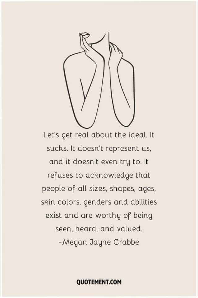 70 Body Positivity Quotes Because You're Divine & Perfect