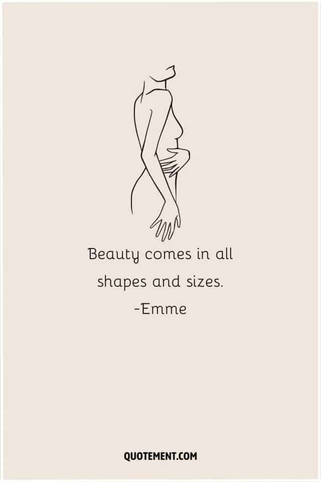 70 Body Positivity Quotes Because You're Divine & Perfect