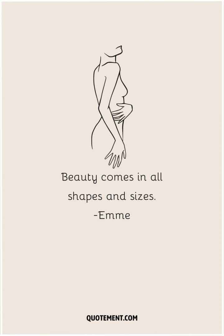 70 Body Positivity Quotes Because You're Divine & Perfect